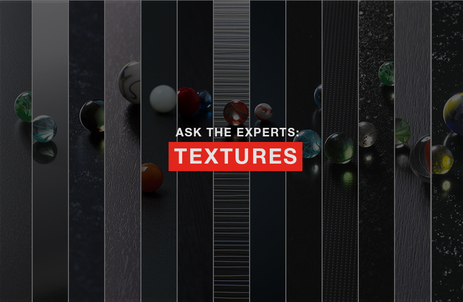 Ask the Experts: Textures