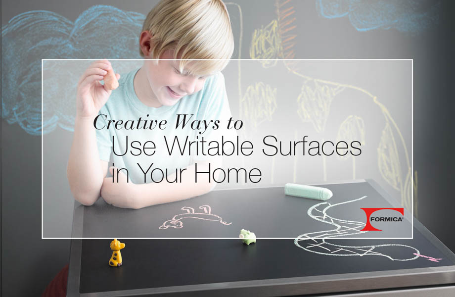How to Use the Formica® Writable Surfaces Collection
